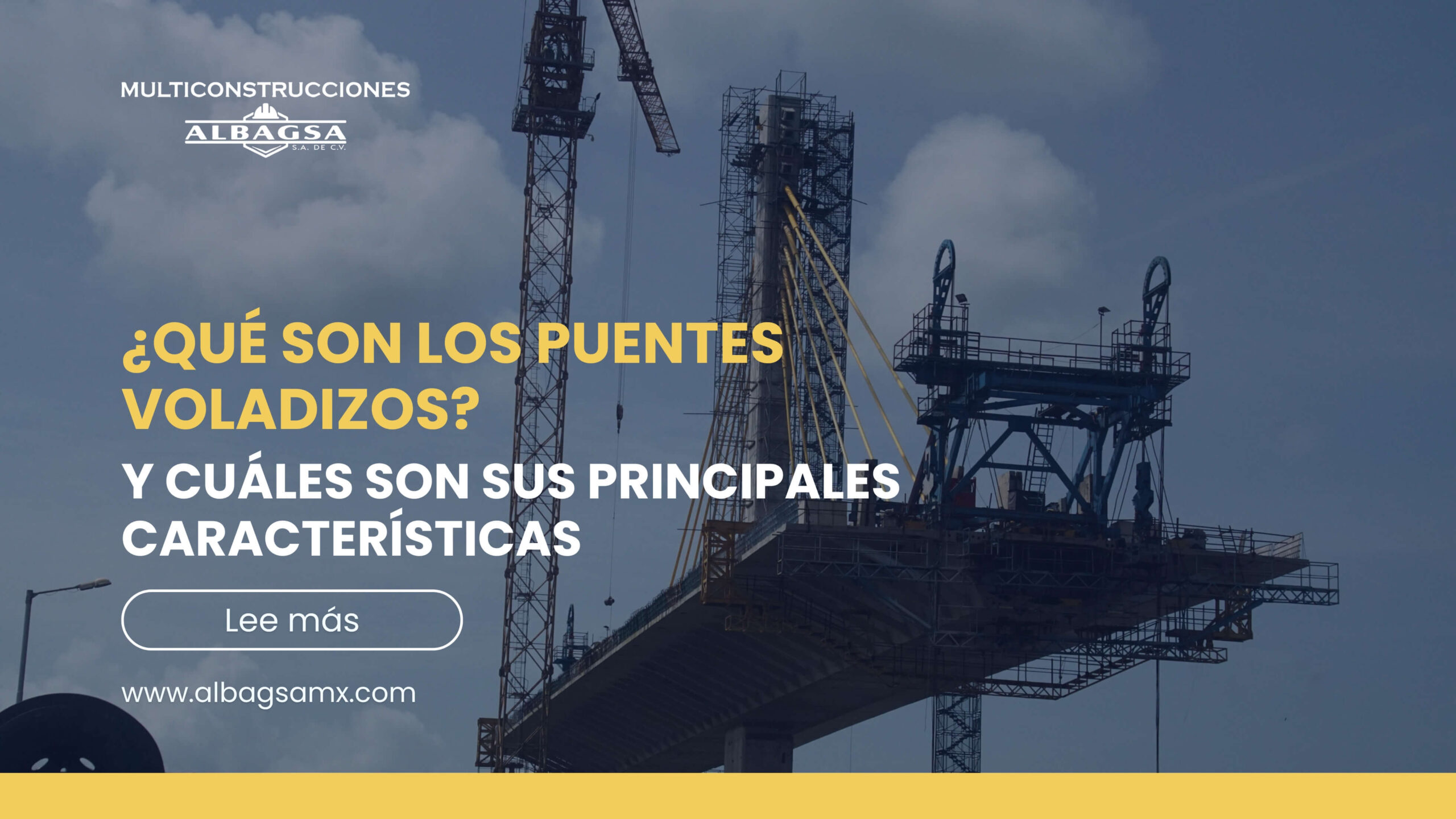 Puentes voladizos: Qué son y sus principales características